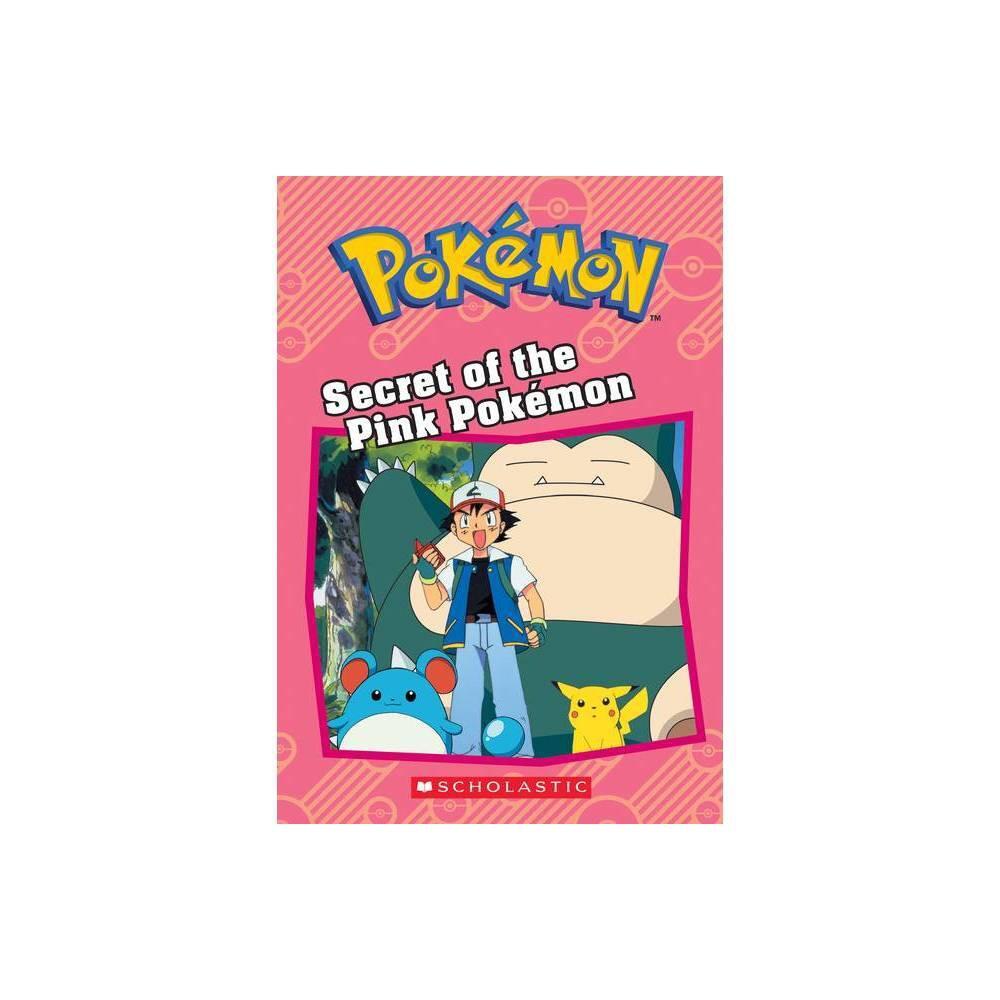 Secret of the Pink Pokemon (Pokemon: Chapter Book) (Pokemon Chapter ...